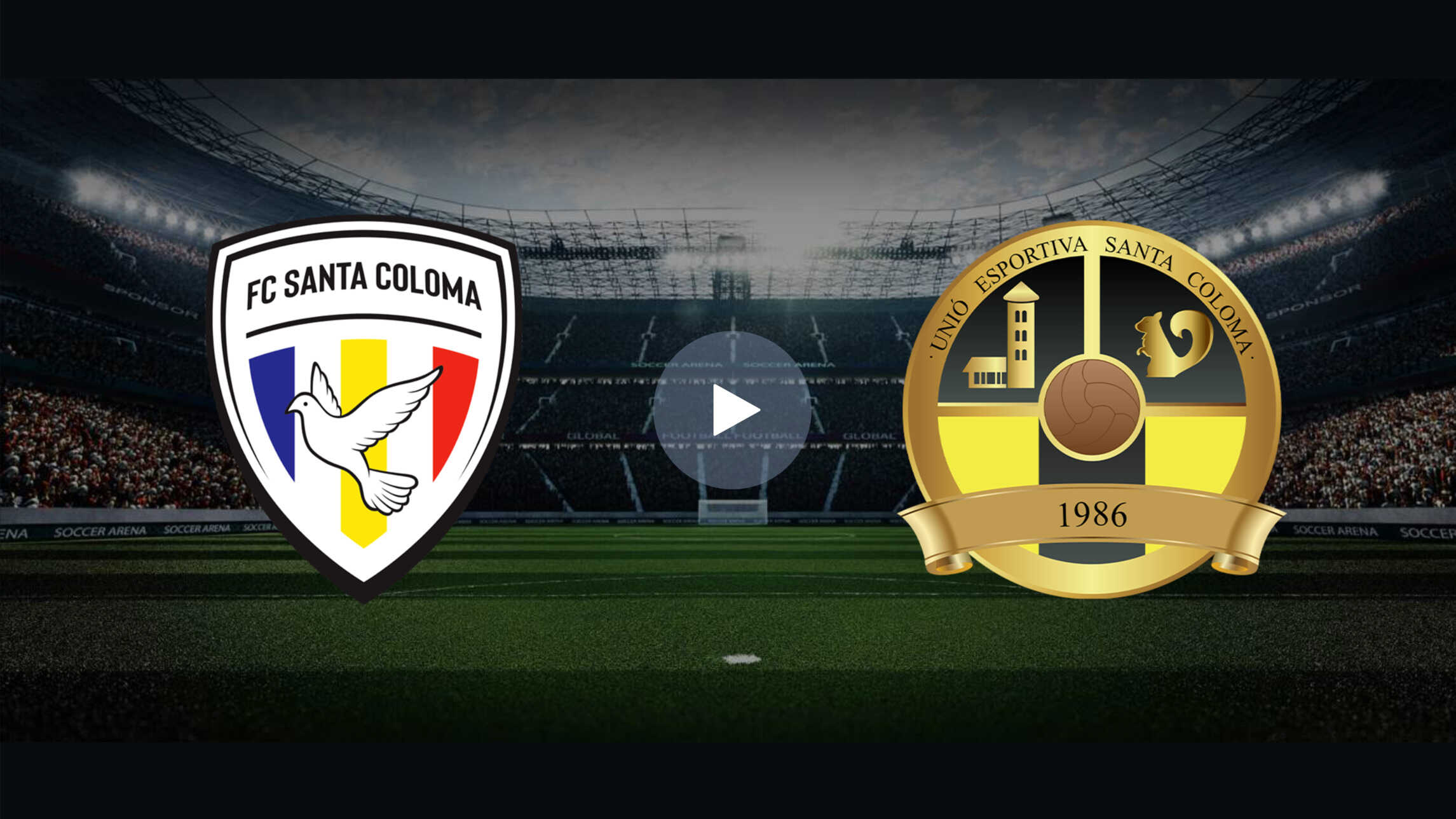 Transmissió en directe del FC Santa Coloma vs UE Santa Coloma, 16 de ...