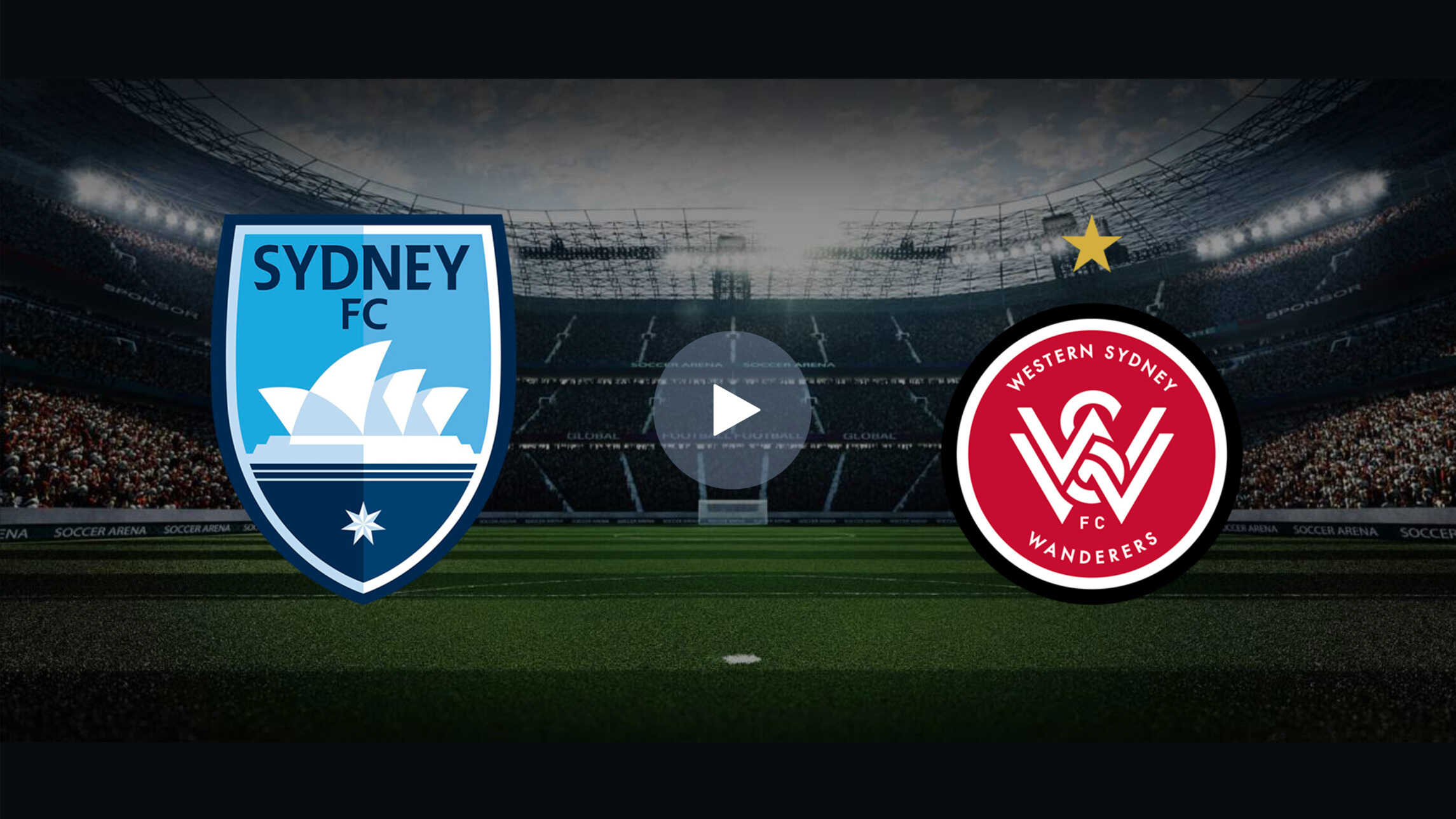 Online Stream of Football Australian A-League: Sydney FC vs Western Sydney Wanderers FC ...